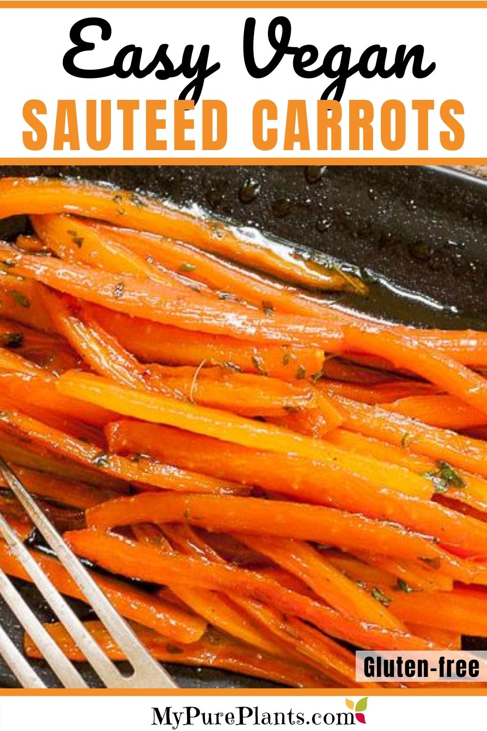 Sauteed Julienned Carrots in Maple Thyme Glaze - My Pure Plants