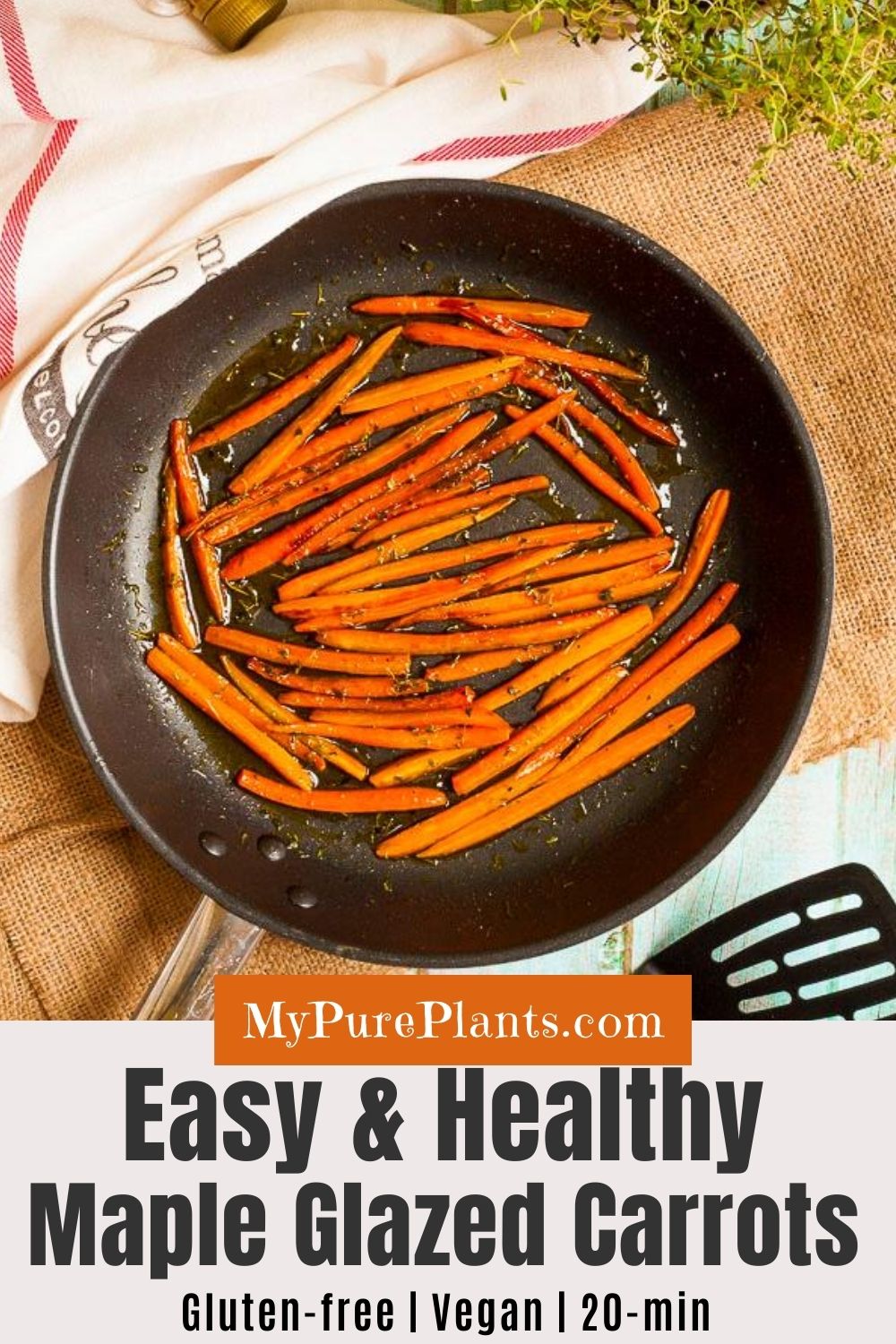 Sauteed Julienned Carrots in Maple Thyme Glaze - My Pure Plants