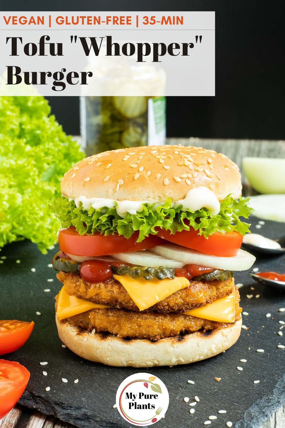 Meaty Tofu Burger (Whopper Style) - My Pure Plants